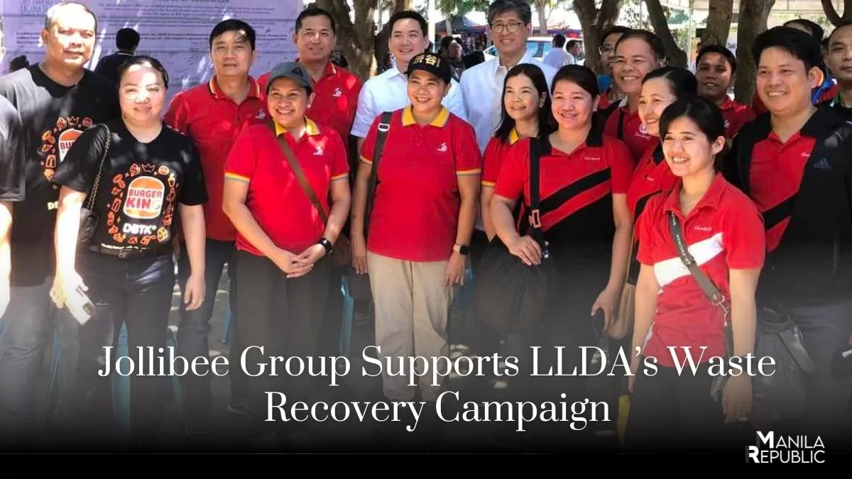 Jollibee Group Supports LLDA’s Waste Recovery Campaign - Manila Republic